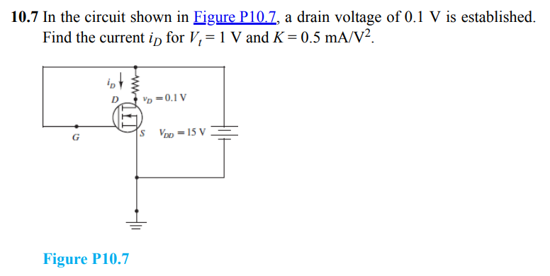 Solved 10.7 In the circuit shown in Figure P10.7, a drain | Chegg.com