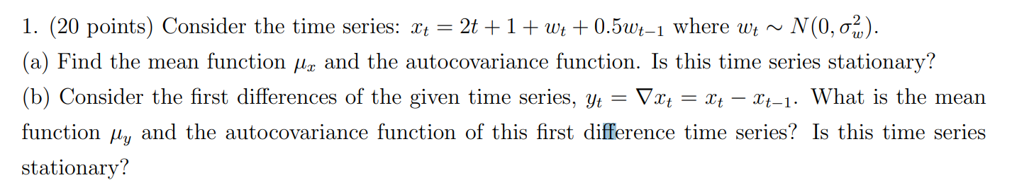 Solved 1. (20 points) Consider the time series: It = 2t | Chegg.com
