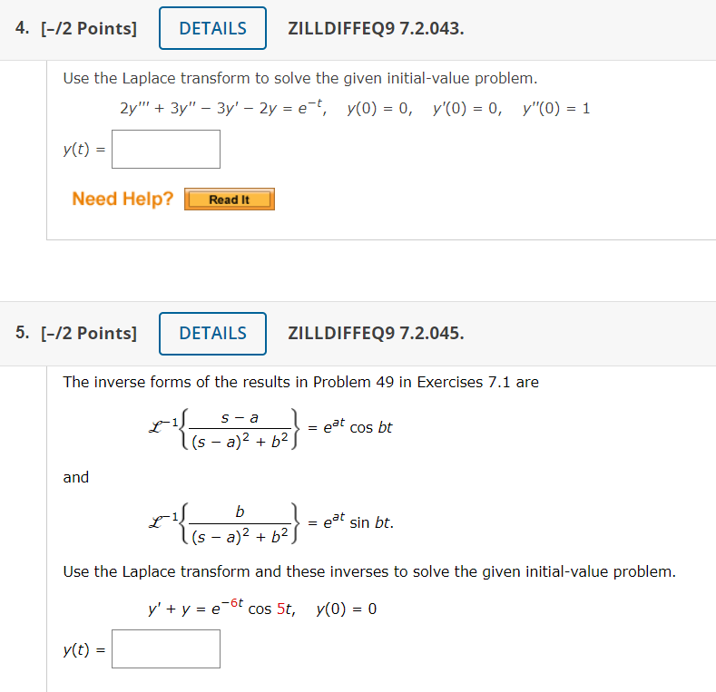 Solved ZILLDIFFEQ9 7.2.043. Use the Laplace transform to | Chegg.com