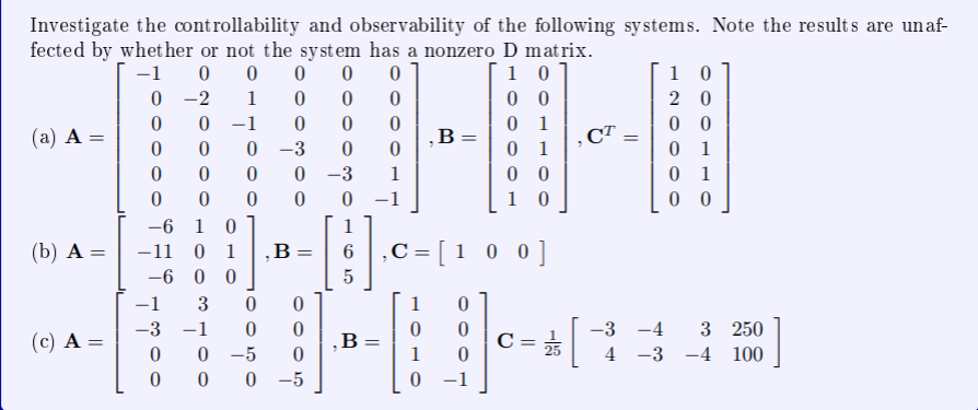 Solved Investigate the controllability and observability of | Chegg.com