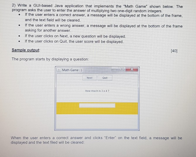 Solved 2 Write A Gui Based Java Application That Implements 9642