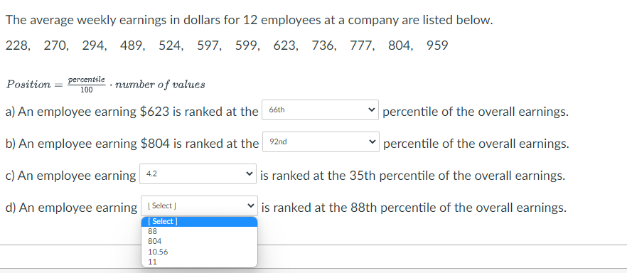 Solved The average weekly earnings in dollars for 12 | Chegg.com