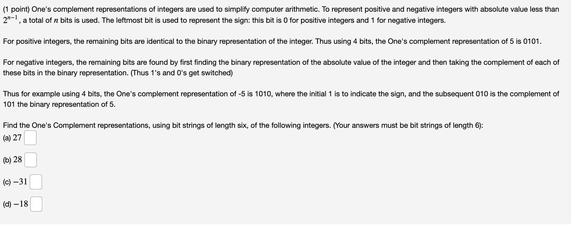 Solved (1 point) One's complement representations of | Chegg.com