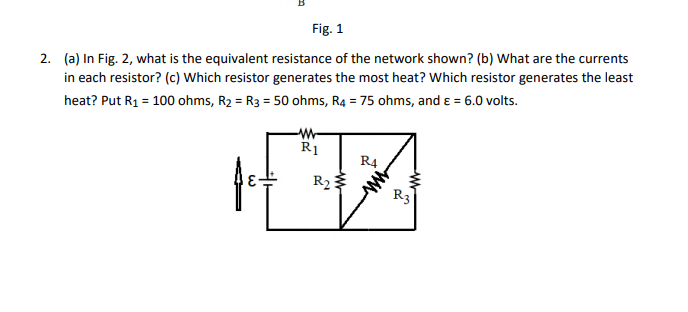 Solved Fig. 1 2. (a) In Fig. 2, what is the equivalent | Chegg.com