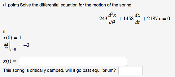 Solved (1 point) Solve the differential equation for the | Chegg.com