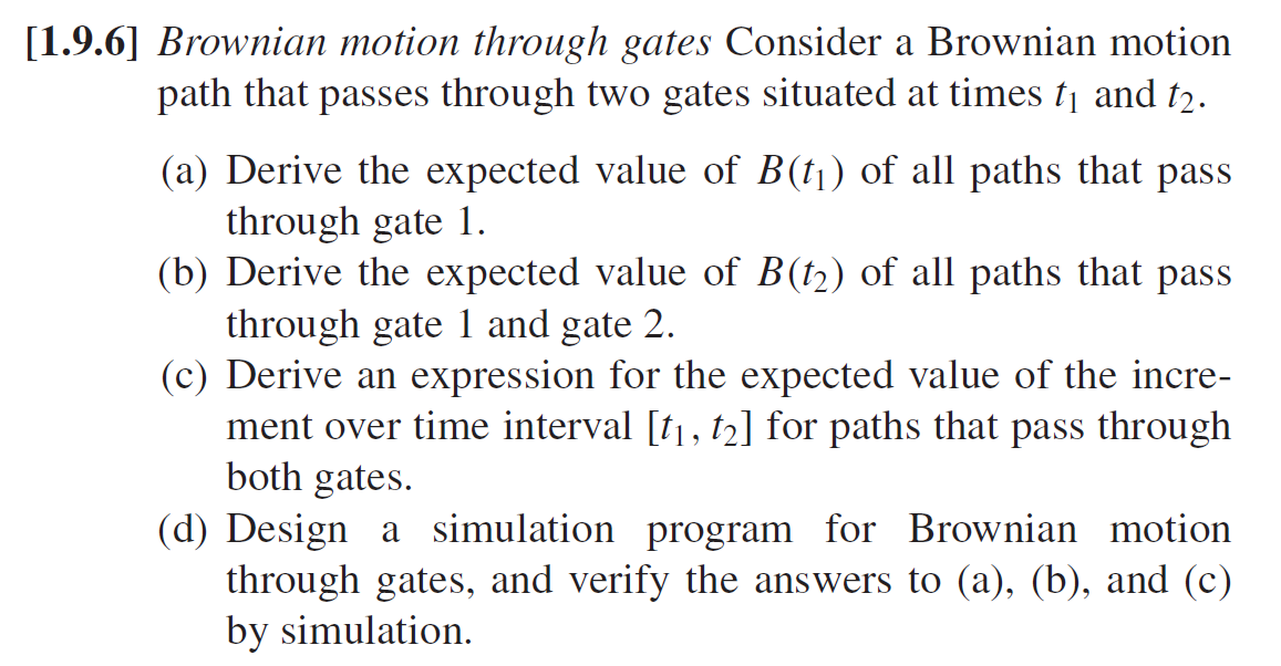 Solved 1.9.6] Brownian motion through gates Consider a | Chegg.com