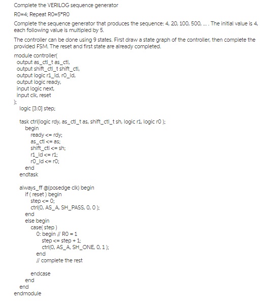 Complete the VERILOG sequence generator RO=4; Repeat | Chegg.com