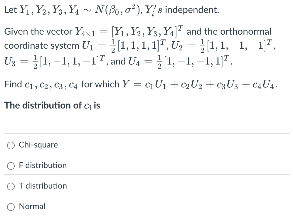 Solved Let Y1,Y2,Y3,Y4∼N(β0,σ2),Yi's ﻿independent.Given the | Chegg.com