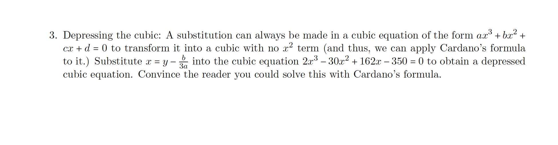 Solved + 3. Depressing the cubic: A substitution can always | Chegg.com