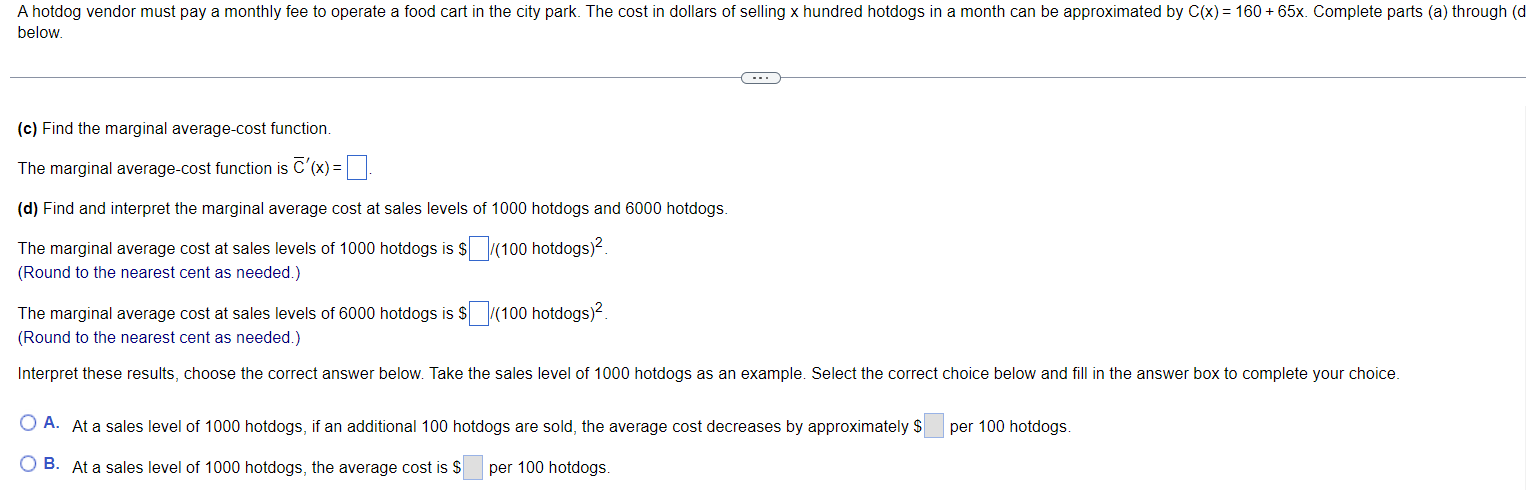 Solved below. (c) Find the marginal average-cost function. | Chegg.com
