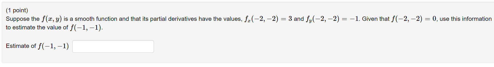 Solved (1 point) Suppose the f(x,y) is a smooth function and | Chegg.com