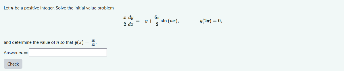 Solved Let n be ﻿a positive integer. Solve the initial value | Chegg.com