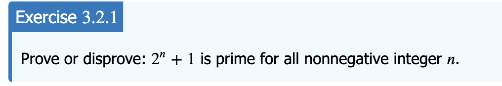 Solved Prove or disprove: 2n+1 is prime for all nonnegative | Chegg.com