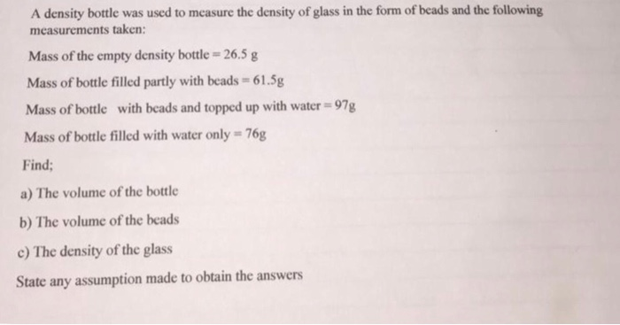 Solved A density bottle was used to measure the density of | Chegg.com