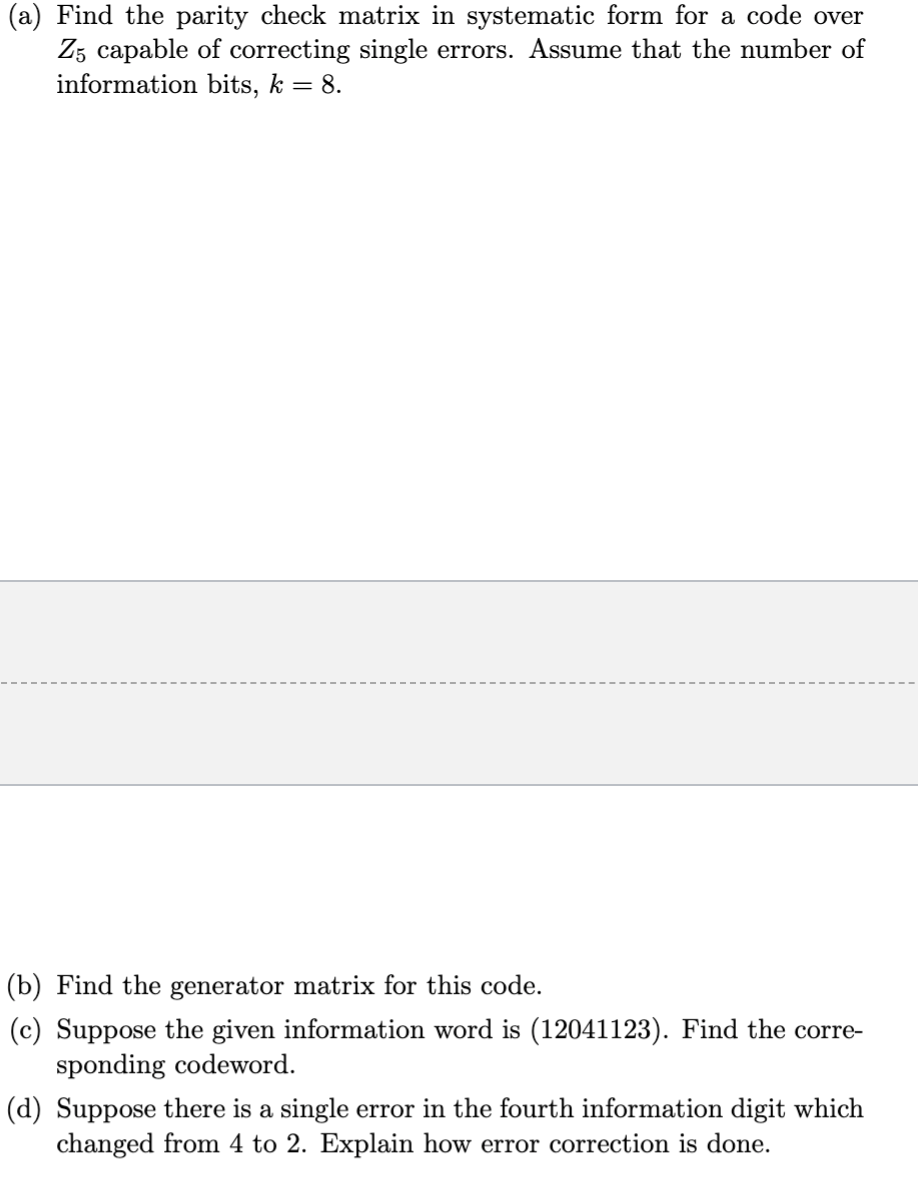 Find the parity check matrix in systematic form for a | Chegg.com