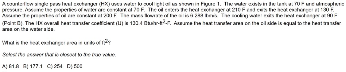 Solved A counterflow single pass heat exchanger (HX) uses | Chegg.com