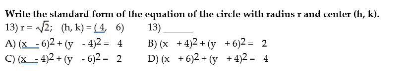 Solved Write the standard form of the equation of the circle | Chegg.com