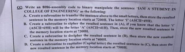 Solved Q2: Write an 8086-assembly code to binary manipulate | Chegg.com