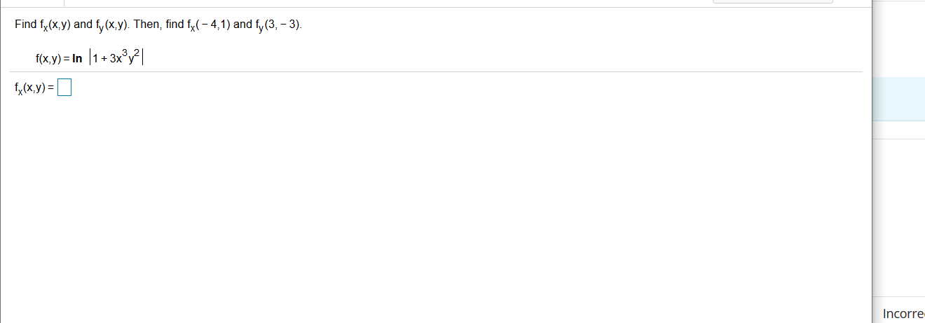 Solved Find fx(x,y) and fy(x,y). Then, find fy(-4,1) and | Chegg.com