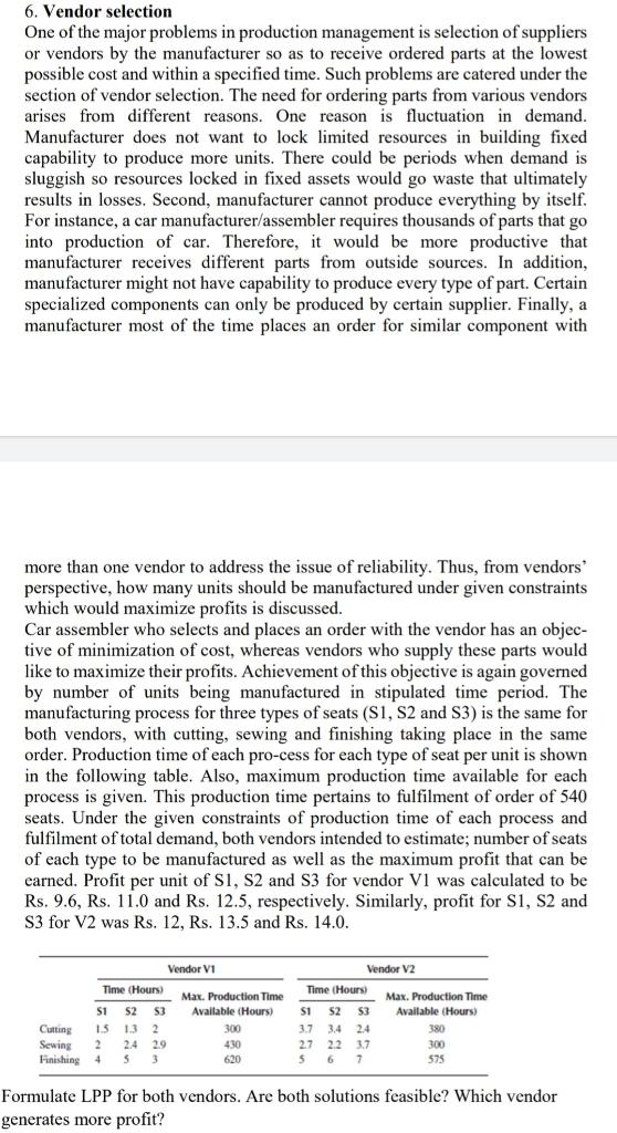 Solved 6. Vendor selection One of the major problems in | Chegg.com