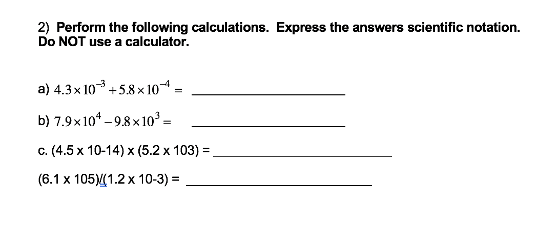 Solved 2) Perform the following calculations. Express the | Chegg.com