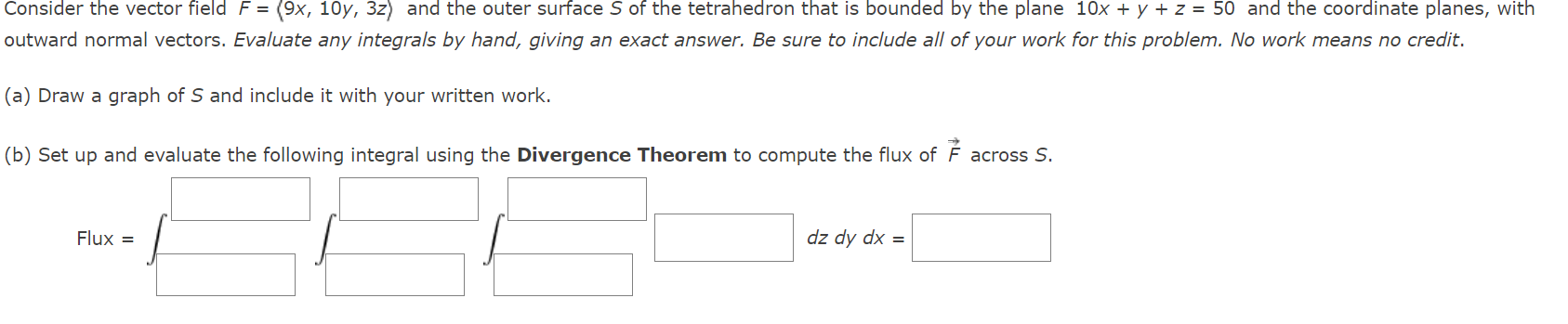 Solved Consider the vector field F= 9x,10y,3z and the outer | Chegg.com