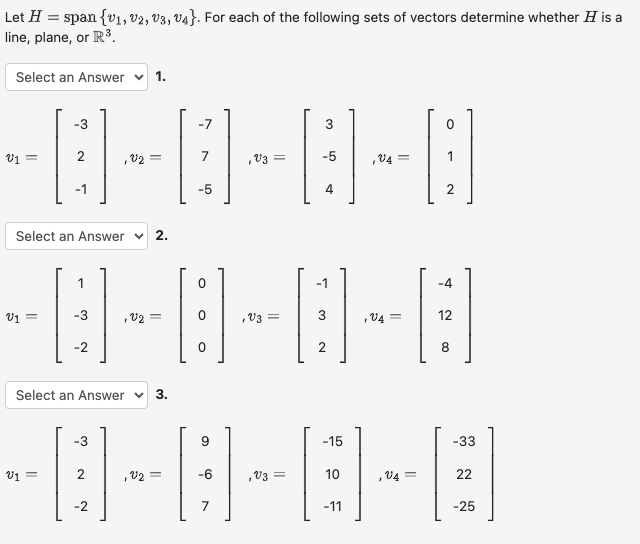 Solved Let H=span{v1,v2,v3,v4}. For each of the following | Chegg.com