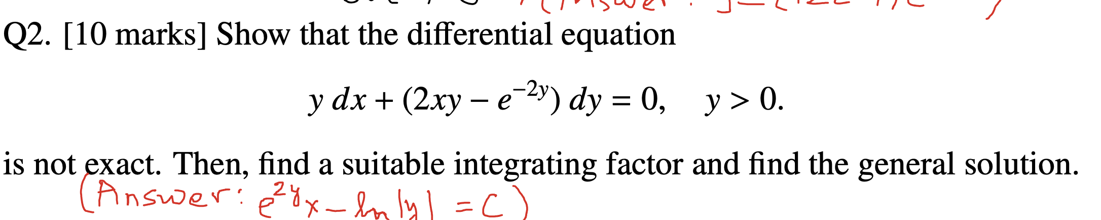 Solved Q2. [10 marks] Show that the differential equation | Chegg.com