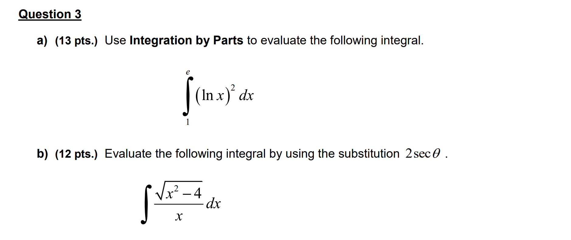 Solved Question 3 a) (13 pts.) Use Integration by Parts to | Chegg.com