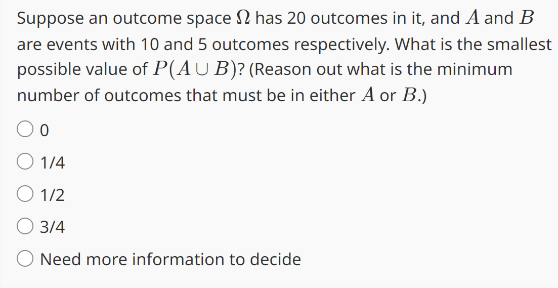 Solved Suppose an outcome space Ω has 20 outcomes in it, and | Chegg.com