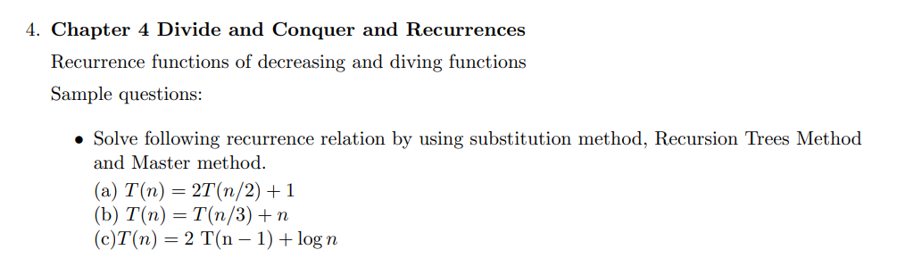 Solved 4. Chapter 4 Divide and Conquer and Recurrences | Chegg.com