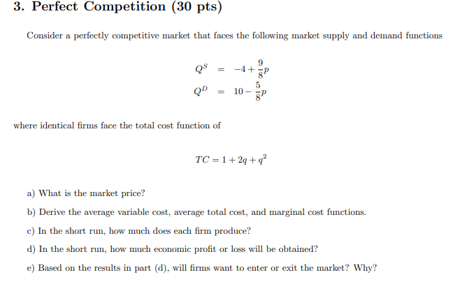 Solved 3. Perfect Competition (30 pts) Consider a perfectly | Chegg.com