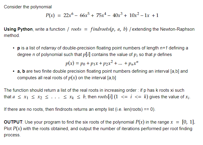 Consider the polynomial P(x) = 22x6 - 66x5 + 75x4 - | Chegg.com