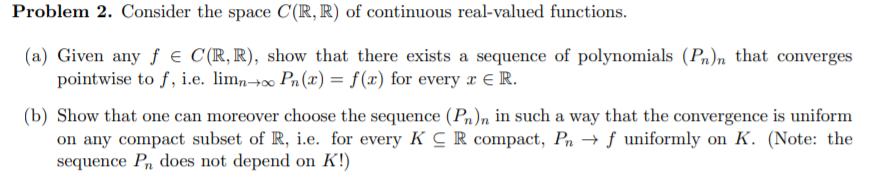Solved Problem 2. Consider the space C(R, R) of continuous | Chegg.com