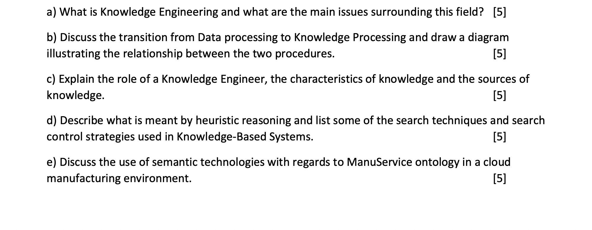 Solved a) What is Knowledge Engineering and what are the | Chegg.com