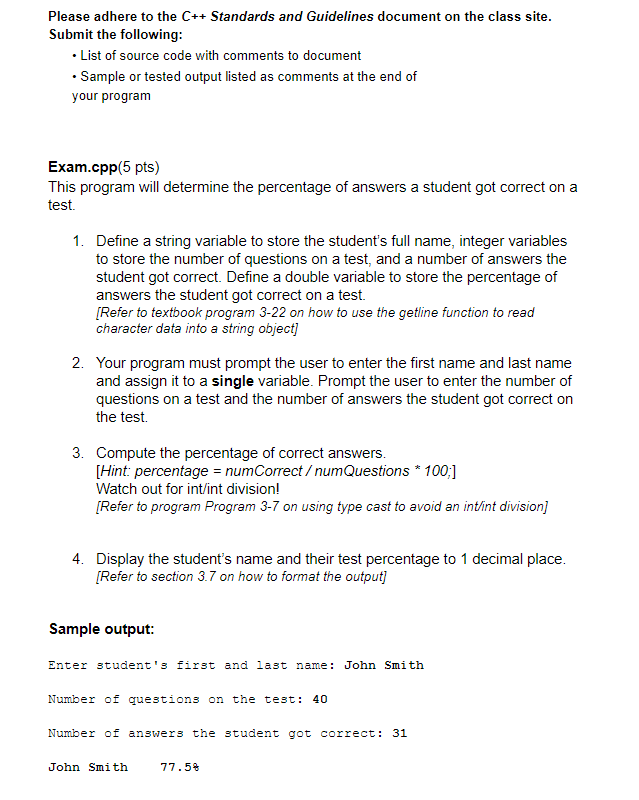 Solved Please adhere to the C++ Standards and Guidelines | Chegg.com