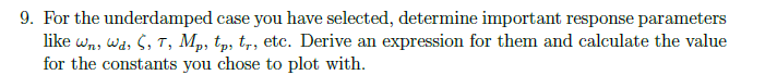 Solved K2 A(+) W 9. For the underdamped case you have | Chegg.com