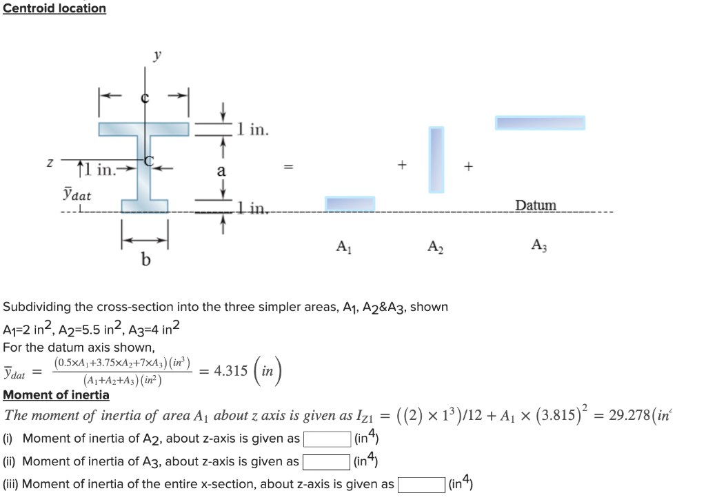Solved Centroid location Subdividing the cross-section into | Chegg.com