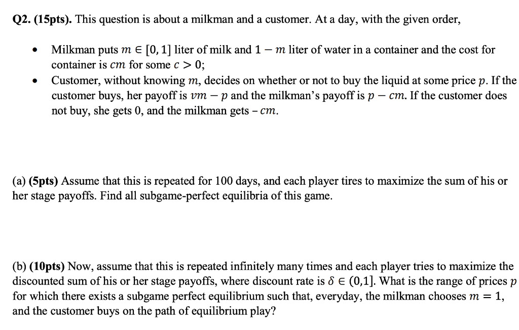 Solved Q2. (15pts). This question is about a milkman and a | Chegg.com