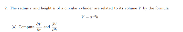 Solved 2. The radius r and height h of a circular cylinder | Chegg.com