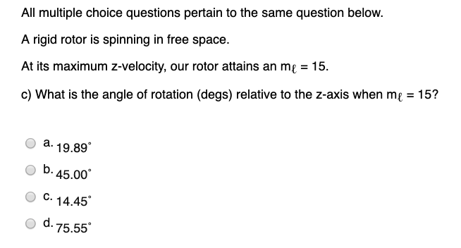 Solved All multiple choice questions pertain to the same | Chegg.com