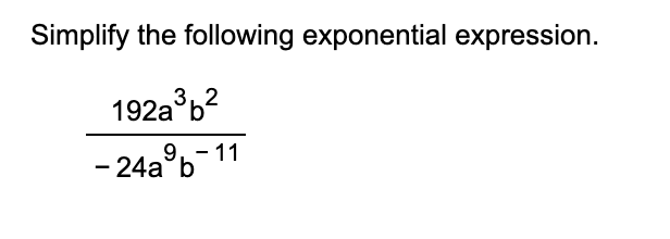 Solved Simplify the following exponential expression. | Chegg.com
