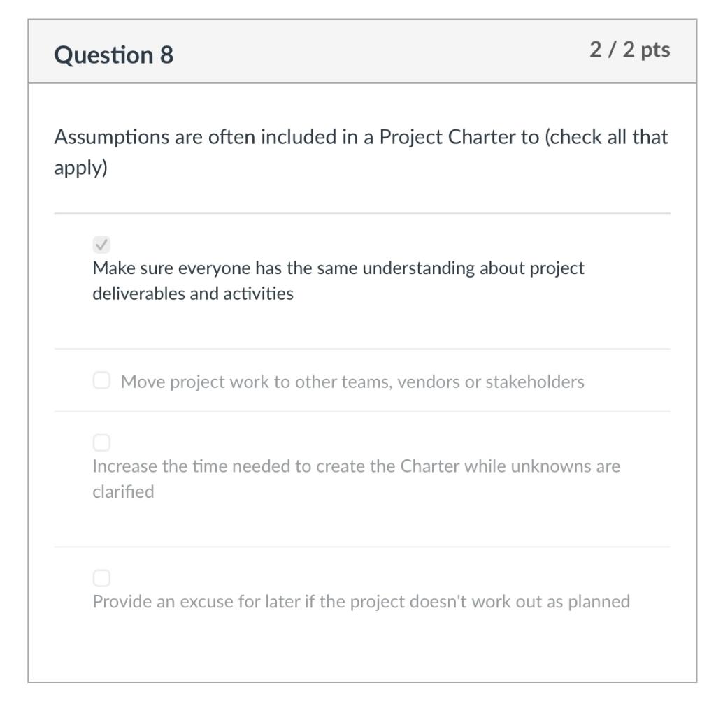 Solved Assumptions are often included in a Project Charter | Chegg.com
