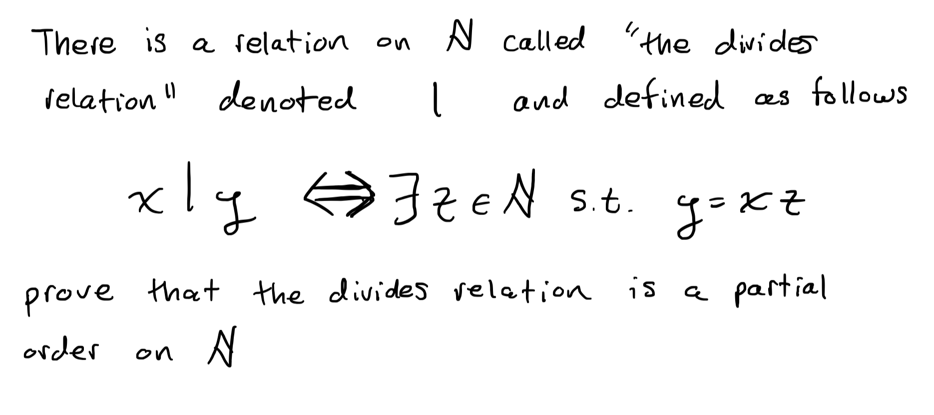 Solved There is a relation on N called "the divides | Chegg.com