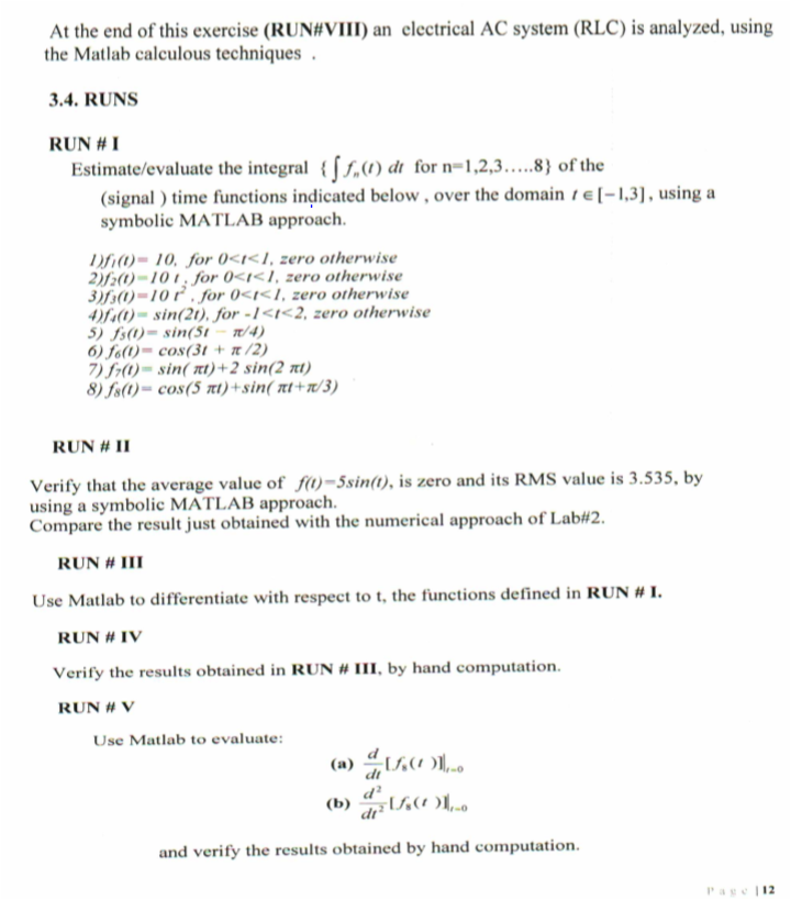Solved At the end of this exercise (RUN#VIII) an electrical | Chegg.com