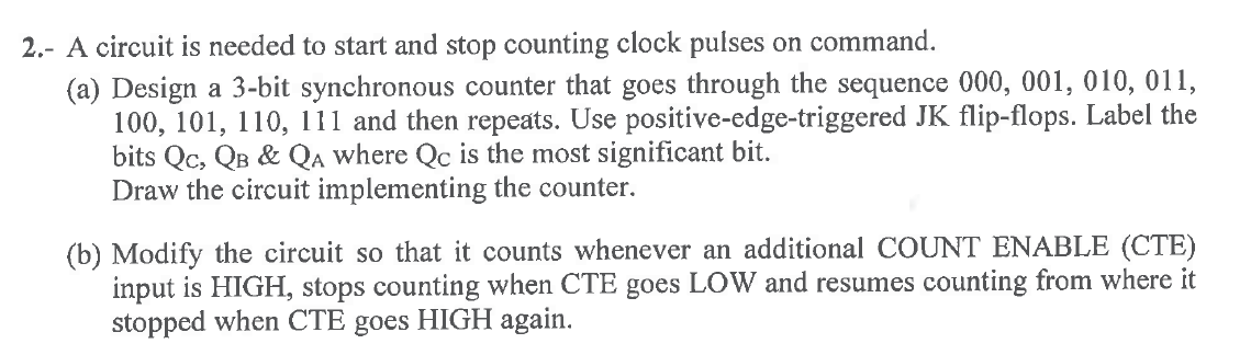 Solved 2.- A circuit is needed to start and stop counting | Chegg.com