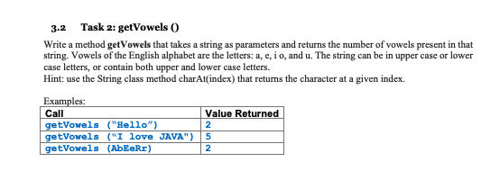 Solved 3.2 Task 2: getVowels O Write a method getVowels that | Chegg.com