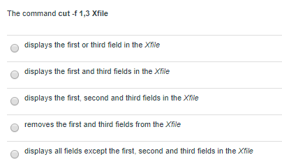 Solved The command cut -f 1,3 Xfile displays the first or | Chegg.com