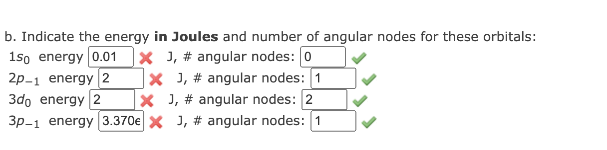 Solved b. Indicate the energy in Joules and number of | Chegg.com