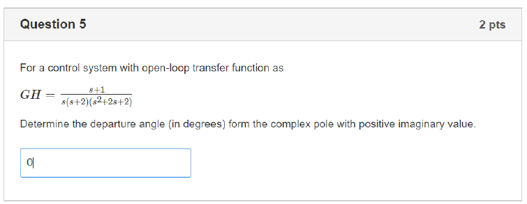 Solved For a control system with open-loop transfer function | Chegg.com